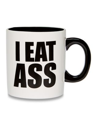 I Eat Ass Coffee Mug 20 Oz Spencers