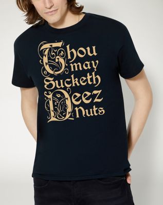 Sucketh Deez Nuts T Shirt - Spencer's