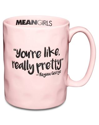 You're Like Really Pretty Regina George Coffee Mug 17.5 oz. - Mean ...
