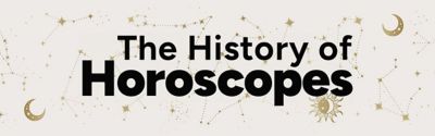 The History of Horoscopes - The Inspo Spot