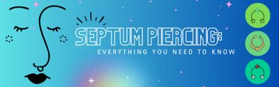 Septum Piercing: Everything You Need to Know - The Inspo Spot